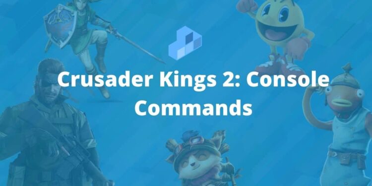 Crusader Kings 2: Console Commands « HDG