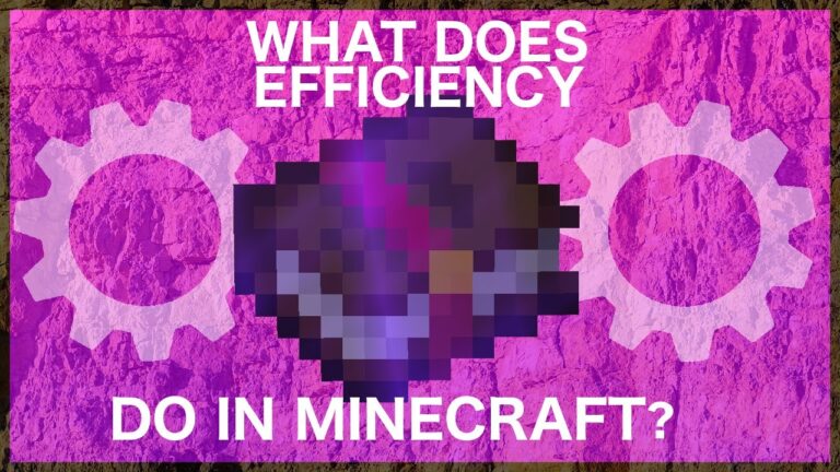 What does efficiency do in Minecraft « HDG